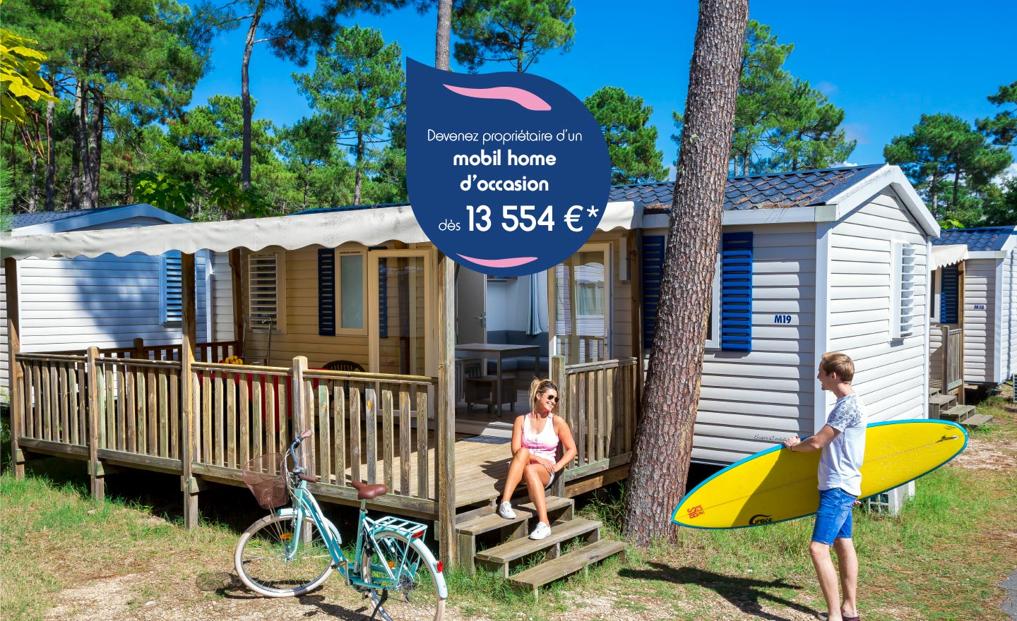 Achat Vente Mobil Home Neuf à vendre en camping | Siblu